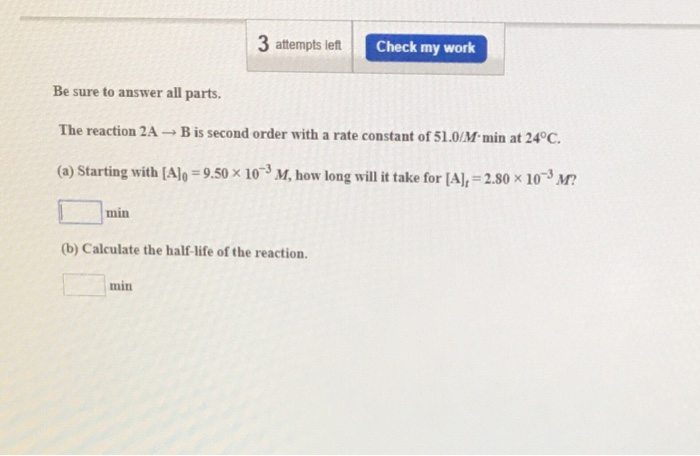Solved 3 attempts left Check my work Be sure to answer all | Chegg.com