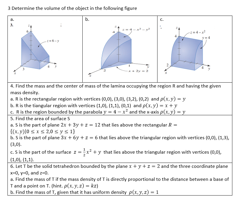 Solved 3 Determine the volume of the object in the following | Chegg.com