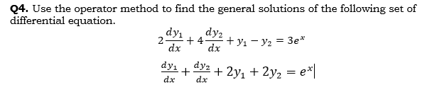 Solved 04. Use the operator method to find the general | Chegg.com