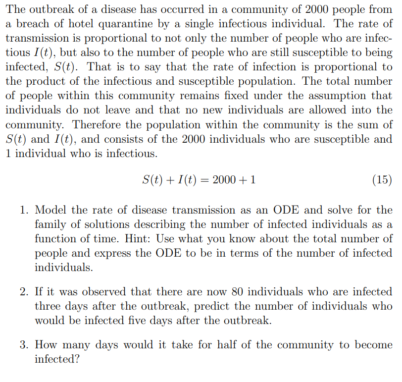 Solved The outbreak of a disease has occurred in a community | Chegg.com