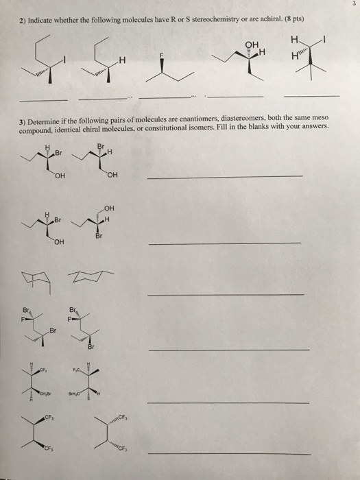 Solved 2) Indicate whether the following molecules have R or | Chegg.com