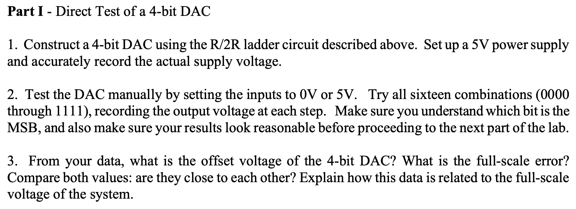 Solved APart I - Direct Test of a 4-bit DAC 1. Construct a | Chegg.com