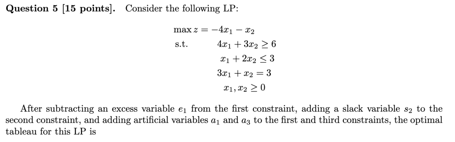 Question 5 [15 points]. Consider the following LP: | Chegg.com