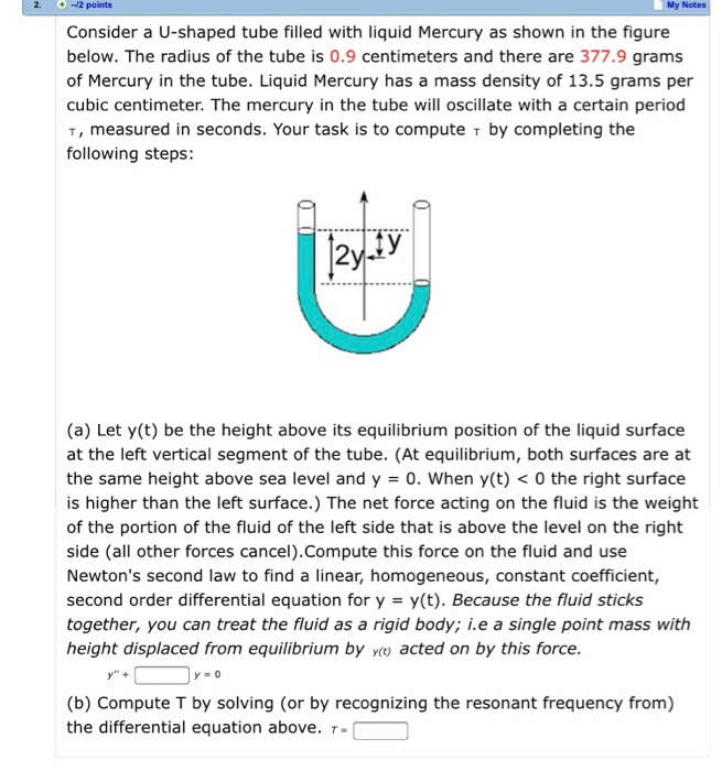 Solved: 2. 2 Points My Consider A U-shaped Tube Filled Wit... | Chegg.com