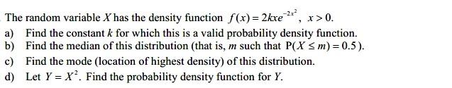 Solved The random variable X has the density function | Chegg.com