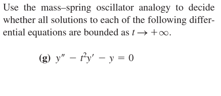 Solved Use the mass-spring oscillator analogy to decide | Chegg.com