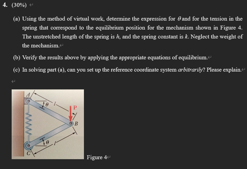 Solved 4. (30%) (a) Using the method of virtual work, | Chegg.com
