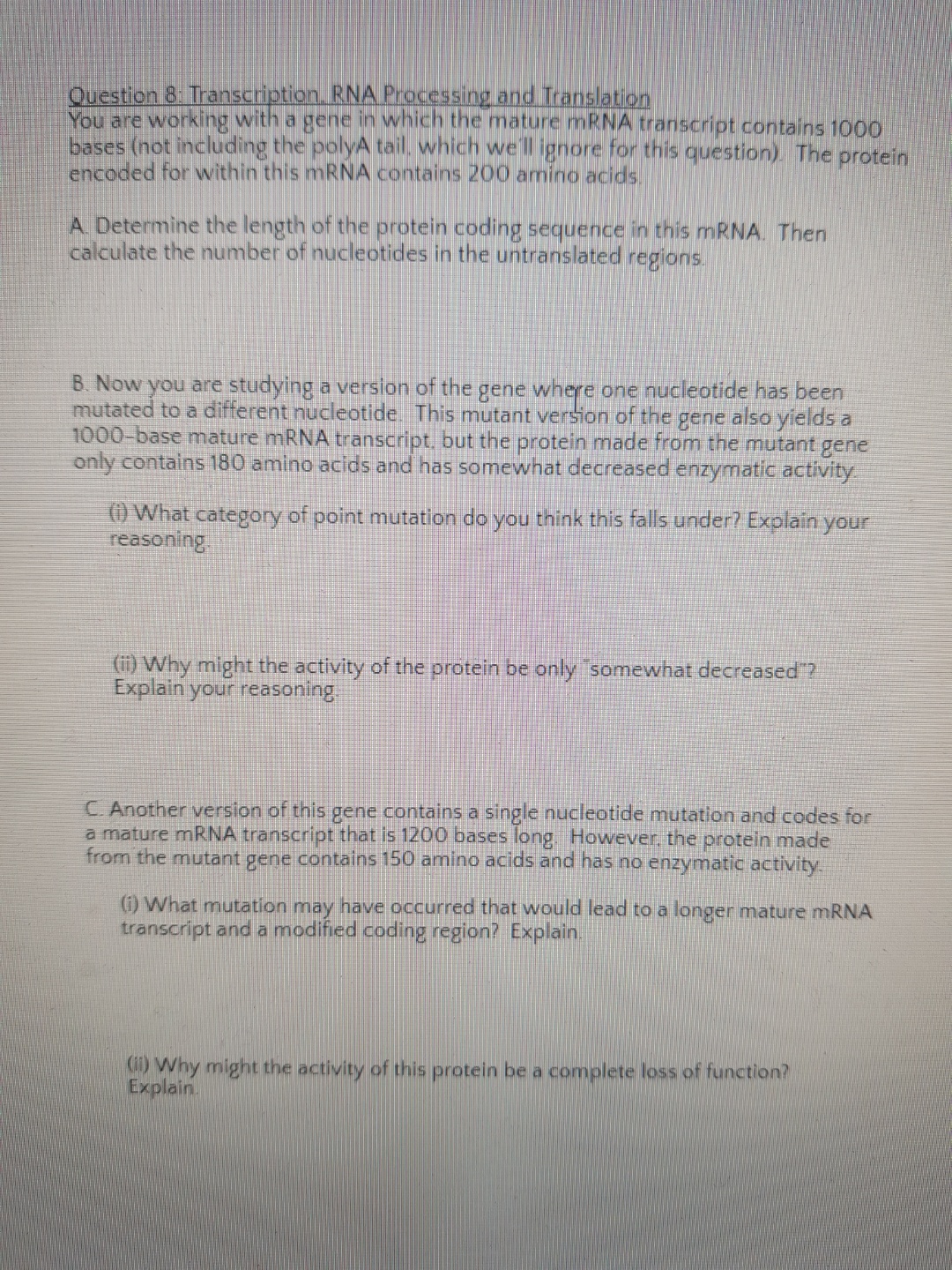 Solved Question 8: Transcription. RNA Processing and | Chegg.com