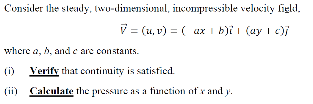 Solved Consider the steady, two-dimensional, incompressible | Chegg.com