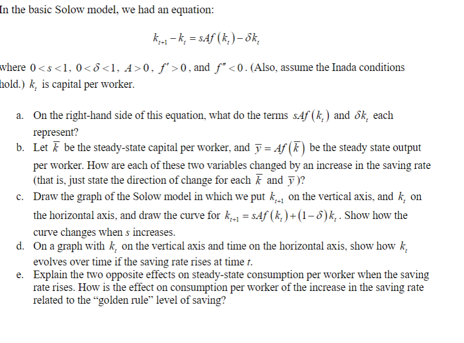 Solved In the basic Solow model, we had an equation: | Chegg.com