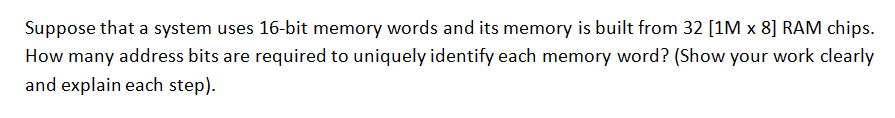 Solved Suppose that a system uses 16-bit memory words and | Chegg.com