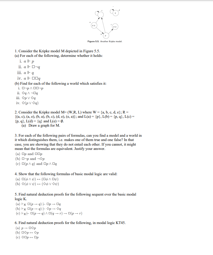 Solved Figure 5.5. Another Kripke model. 1. Consider the | Chegg.com