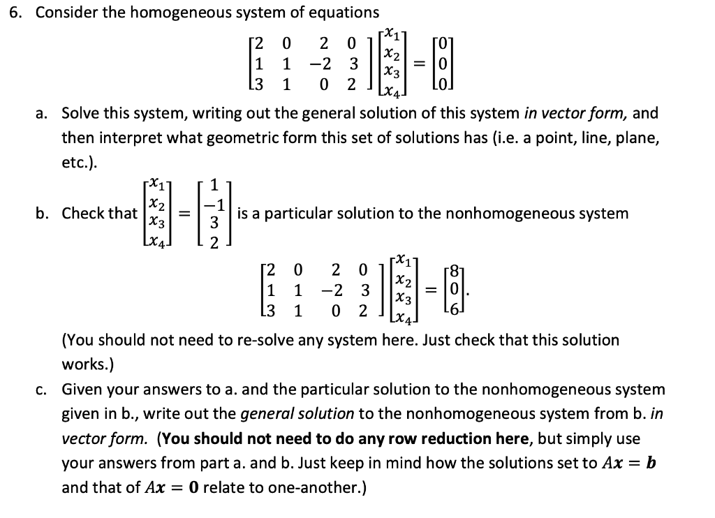 Solved 6. Consider the homogeneous system of equations | Chegg.com