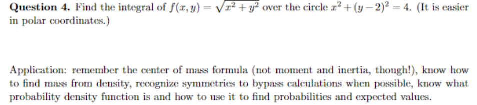 Solved Question 4. ﻿Find the integral of f(x,y)=x2+y22 ﻿over | Chegg.com