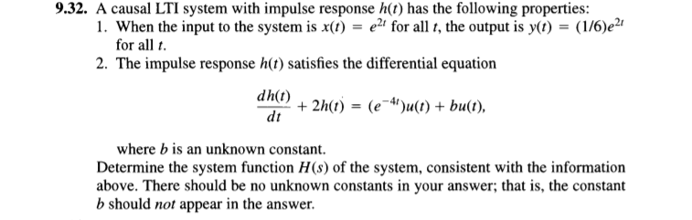 Solved 9.32. A causal LTI system with impulse response h(t) | Chegg.com