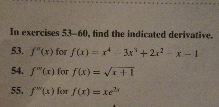 Solved In exercises 53-60, find the indicated derivative. | Chegg.com Solved In exercises 53-60, find the indicated derivative. | Chegg.com