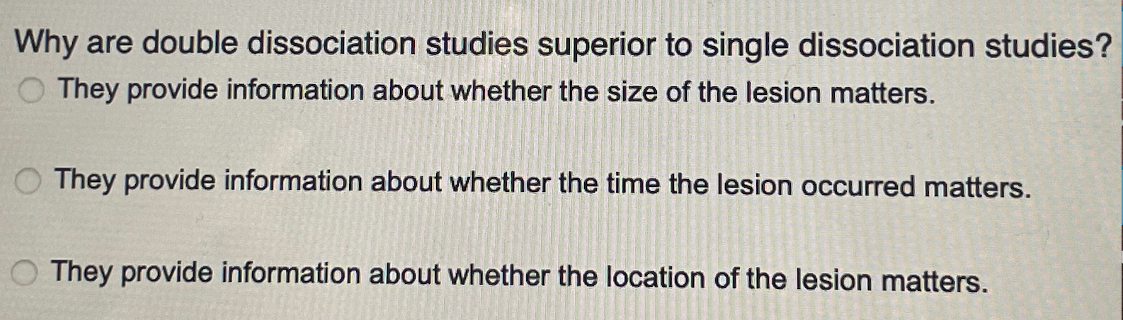 Solved Why are double dissociation studies superior to | Chegg.com