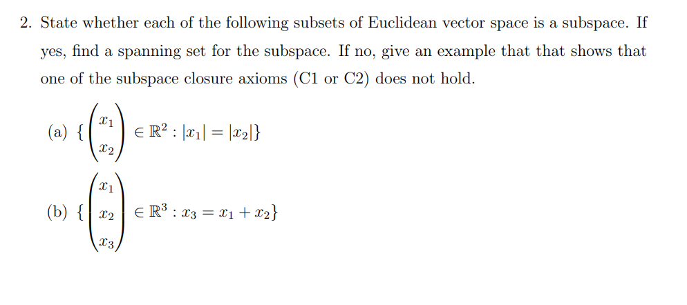 Solved State whether each of the following subsets of | Chegg.com
