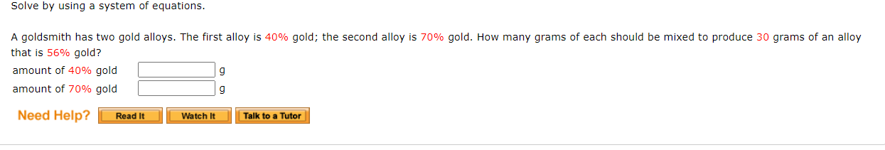 Solved Solve by using a system of equations. A goldsmith has | Chegg.com