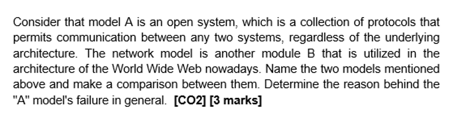 Solved Consider that model A ﻿is an open system, which is a | Chegg.com
