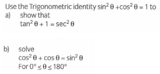 Solved Use the Trigonometric identity sin2θ+cos2θ=1 to a) | Chegg.com