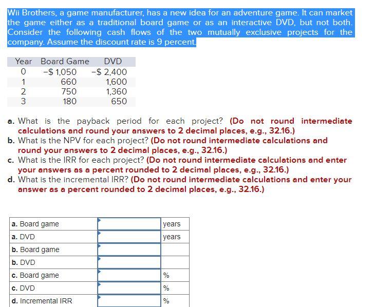 Solved Wii Brothers, a game manufacturer, has a new idea for | Chegg.com