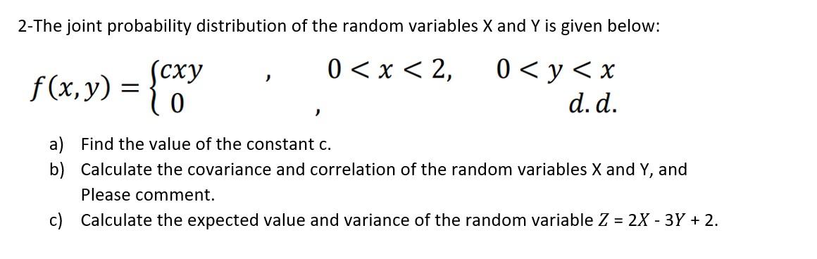 Solved 2-The joint probability distribution of the random | Chegg.com