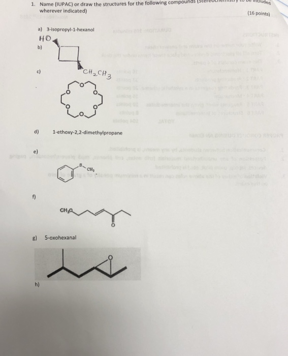 Solved 1. Name (IUPAC) or draw the structures for the | Chegg.com