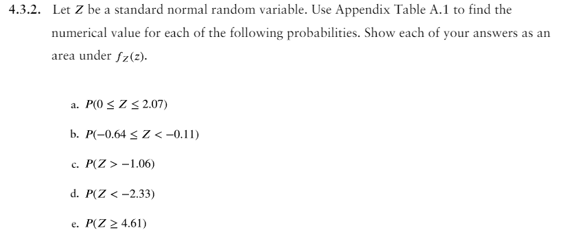 Solved 3.2. Let Z be a standard normal random variable. Use | Chegg.com