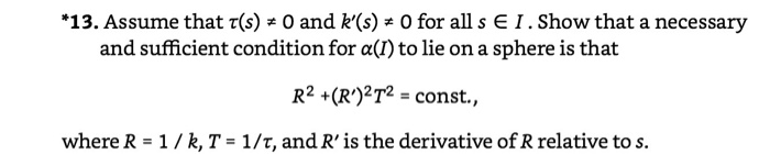 Solved Assume that tau(s) notequalto 0 and k'(s) notequalto | Chegg.com