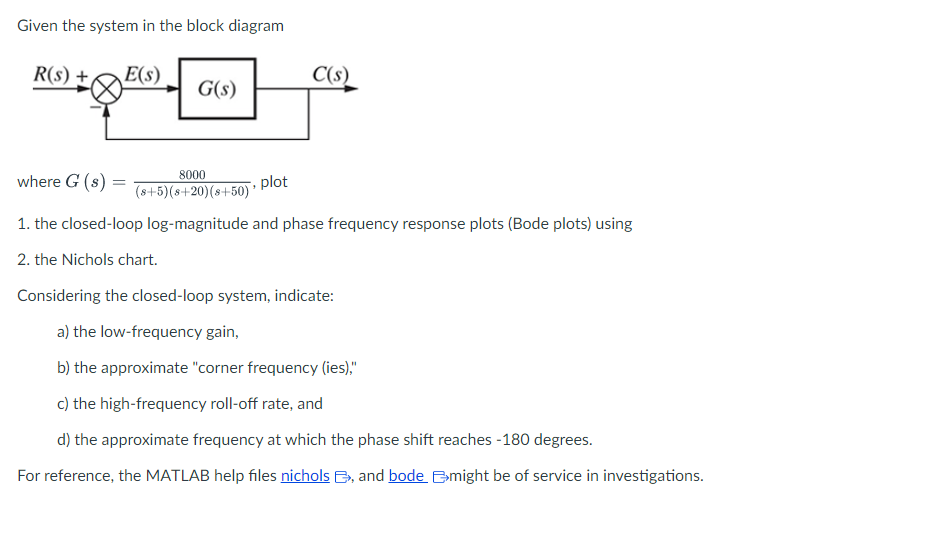 Solved Given the system in the block diagram where | Chegg.com