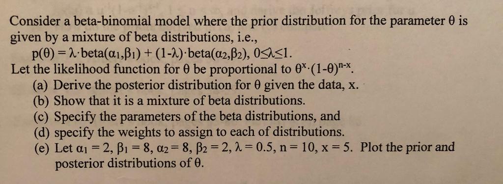 Solved Consider a beta-binomial model where the prior | Chegg.com