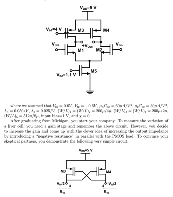 Vpp=5 V Vb1=4 V = M3 M4 the VIN+ VIN- +VOUT" M1 M2 EH | Chegg.com