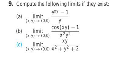 Solved 9. Compute the following limits if they exist: exy 1 | Chegg.com