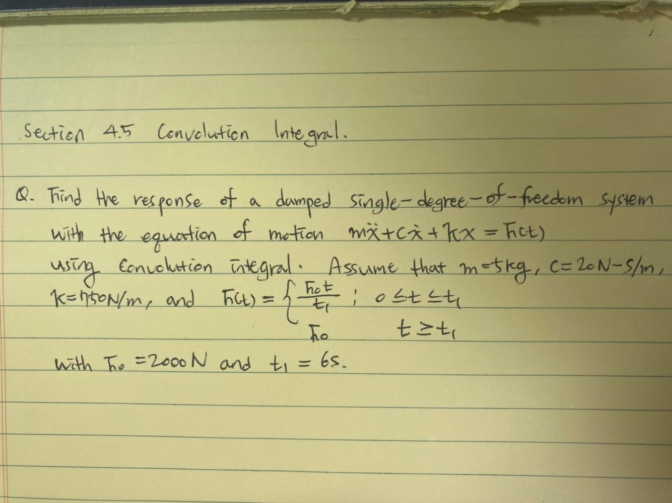Solved Section 4.5 Convolution Integral. Q. Find the | Chegg.com