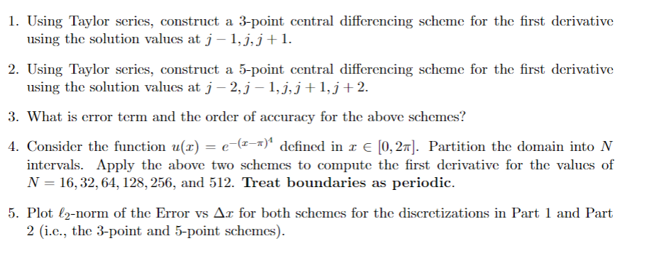 Solved 1. Using Taylor series, construct a 3-point central | Chegg.com
