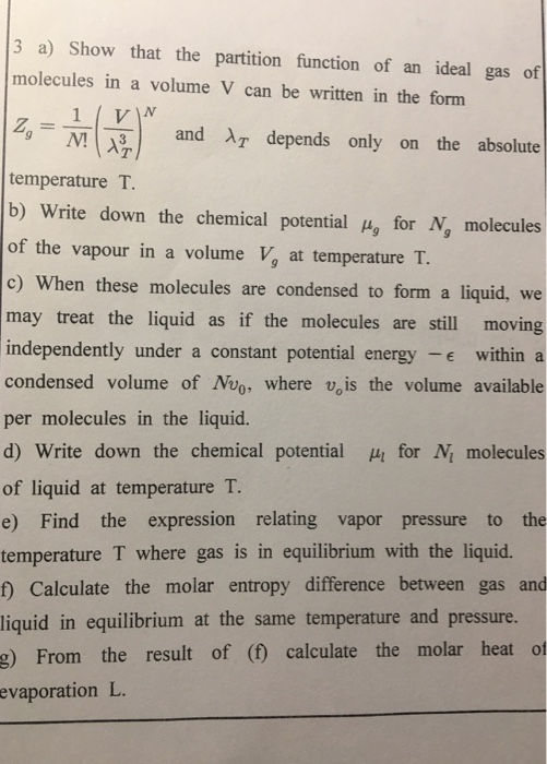 Solved 3 a) Show that the partition function of an ideal gas | Chegg.com
