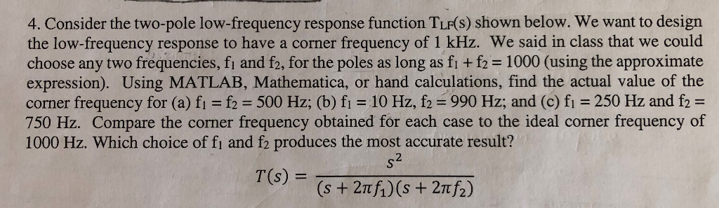 Solved 4. Consider the two-pole low-frequency response | Chegg.com