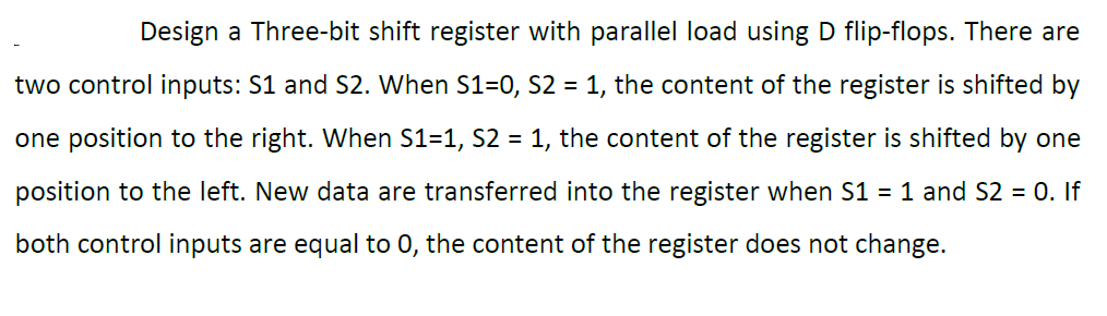 Solved Design a Three-bit shift register with parallel load | Chegg.com
