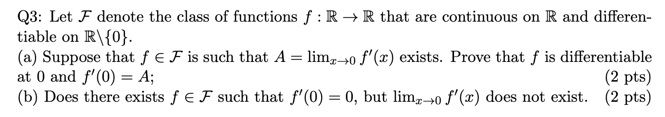 Solved Q3: Let F denote the class of functions f:R→R that | Chegg.com