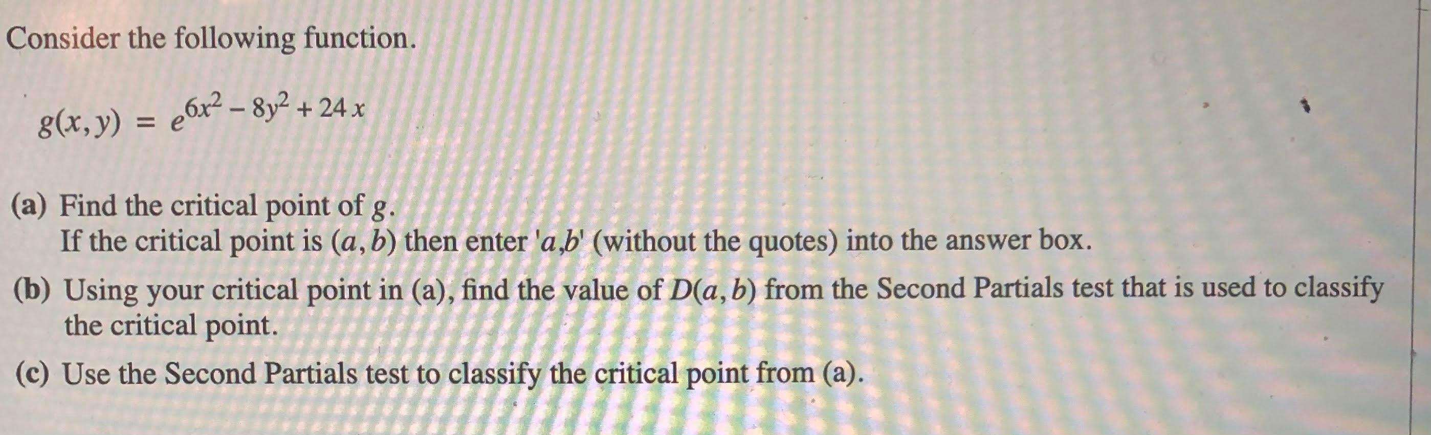 Solved Consider the following function. 8(x, y) = 6x2 – 8y2 | Chegg.com