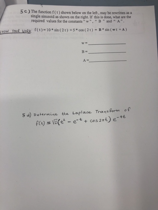 Solved 5 c) The function f( t) shown below on the left, may | Chegg.com
