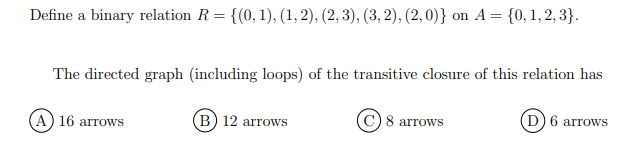Solved Define a binary relation R= {(0,1), (1, 2), (2,3), | Chegg.com