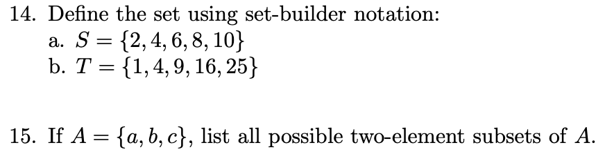 Solved 14. Define the set using set-builder notation: a. | Chegg.com
