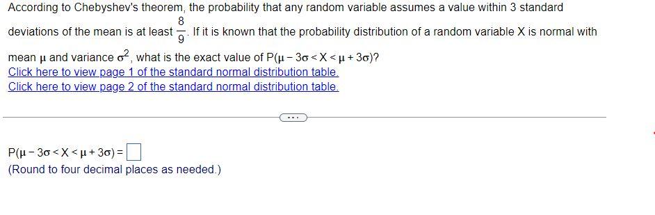 Solved According to Chebyshev's theorem, the probability | Chegg.com