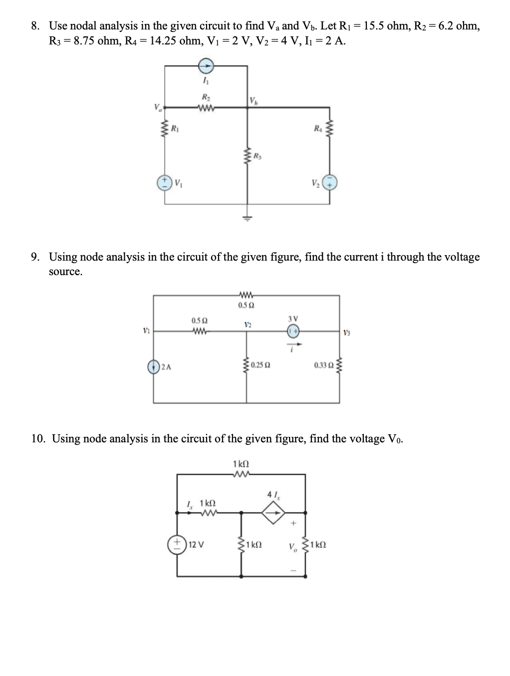 Solved 8. Use nodal analysis in the given circuit to find Va | Chegg.com