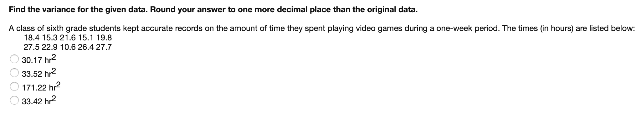 Solved Find the variance for the given data. Round your | Chegg.com