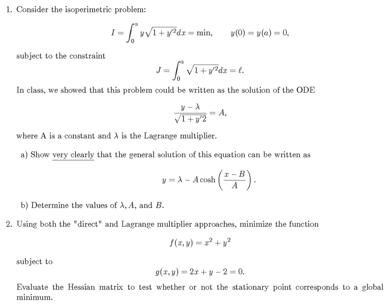 Solved 1. Consider the isoperimetric problem: = / yV1+y2da= | Chegg.com