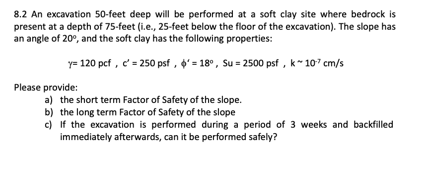 Solved 8.2 An excavation 50-feet deep will be performed at a | Chegg.com