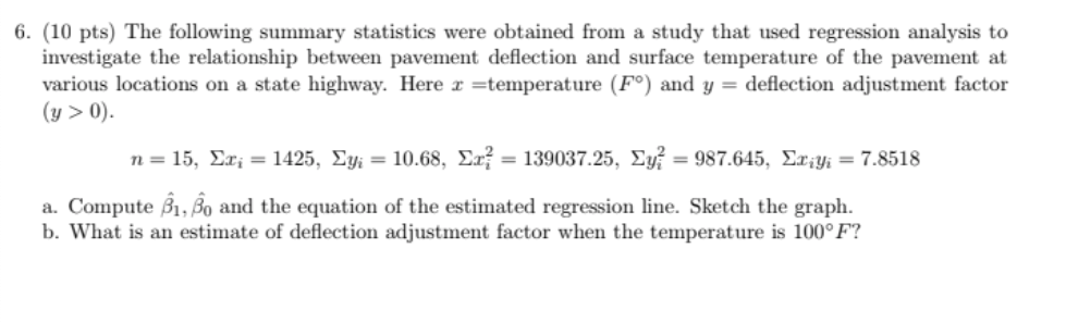 Solved 6. (10 pts) The following summary statistics were | Chegg.com